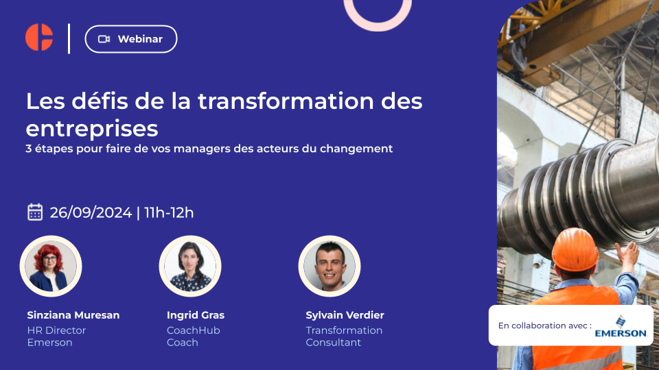Webinar - 3 étapes pour faire des managers de véritables acteurs du changement